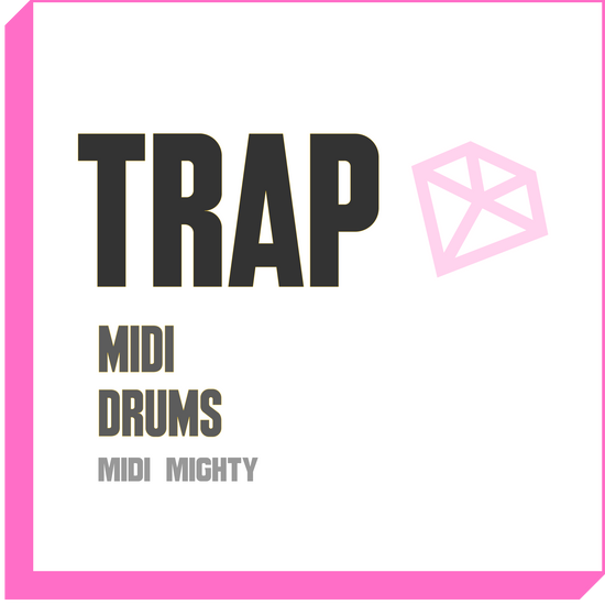 Trap MIDI Drums | MIDI MIGHTY